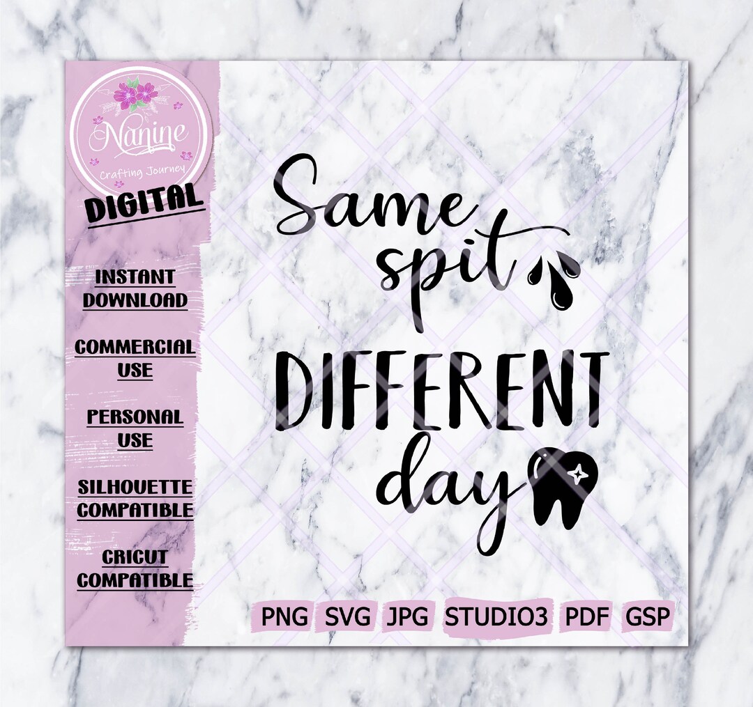 Same Spit SVG | Quote SVG, Cut File, Cricut, Silhouette, Instant ...