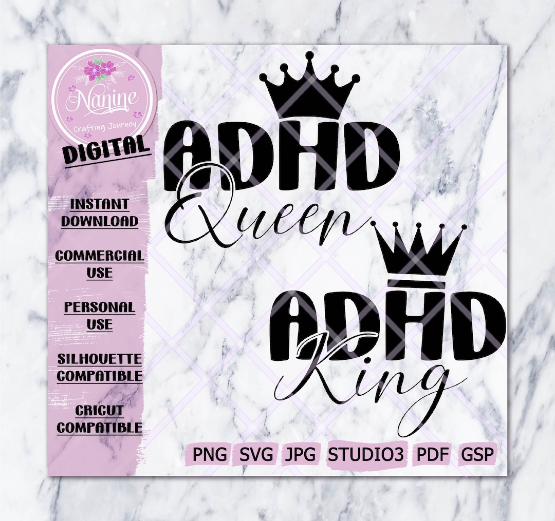 Reina del TDAH / Rey del TDAH svg, archivos png Cita SVG, Cortar ...