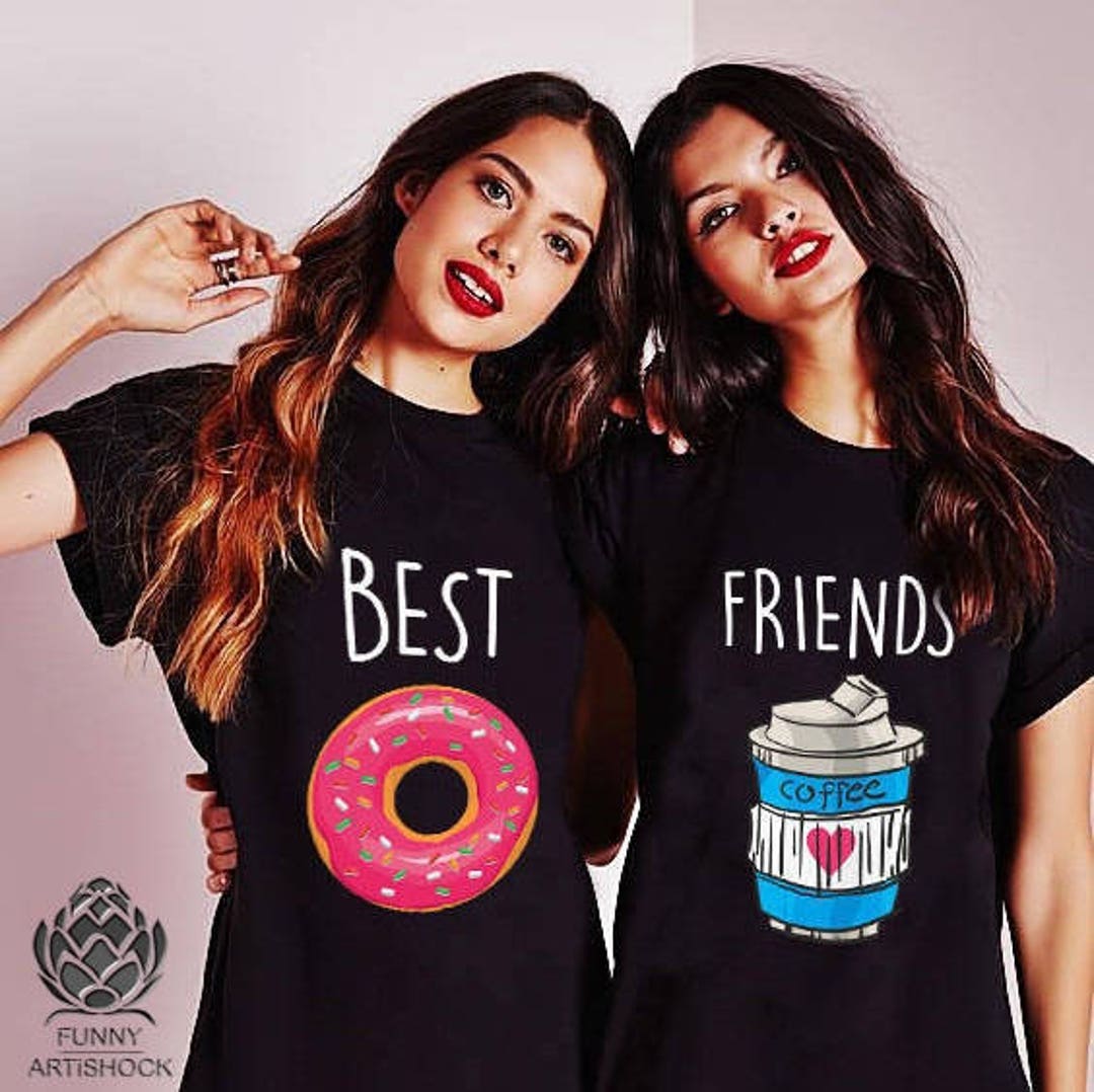 Best Friends Shirts, Besties, BFF, Food Lovers, Food Shirts, Coffee and ...