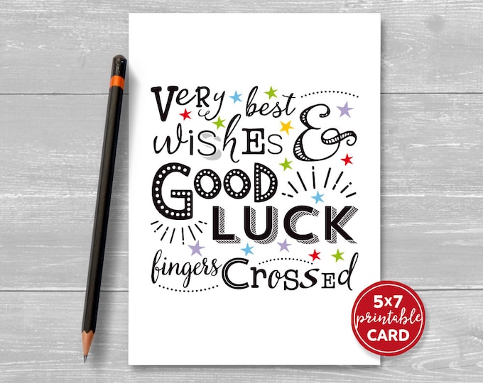 Printable Good Luck Card Very Best Wishes & Good Luck, Fingers Crossed ...
