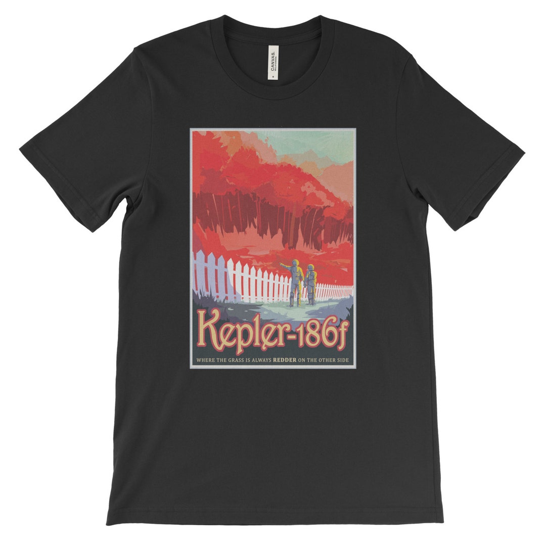 Kepler-186f T-shirt From Nasa's Visions of the Future. Poster Art Tee ...