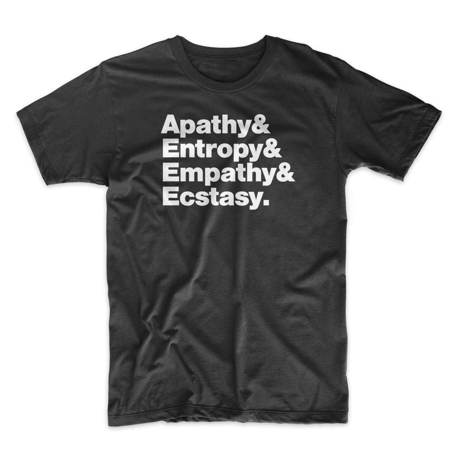 Apathy Entropy Empathy Ecstasy Rent T-shirt. La Vie Boheme Musical ...