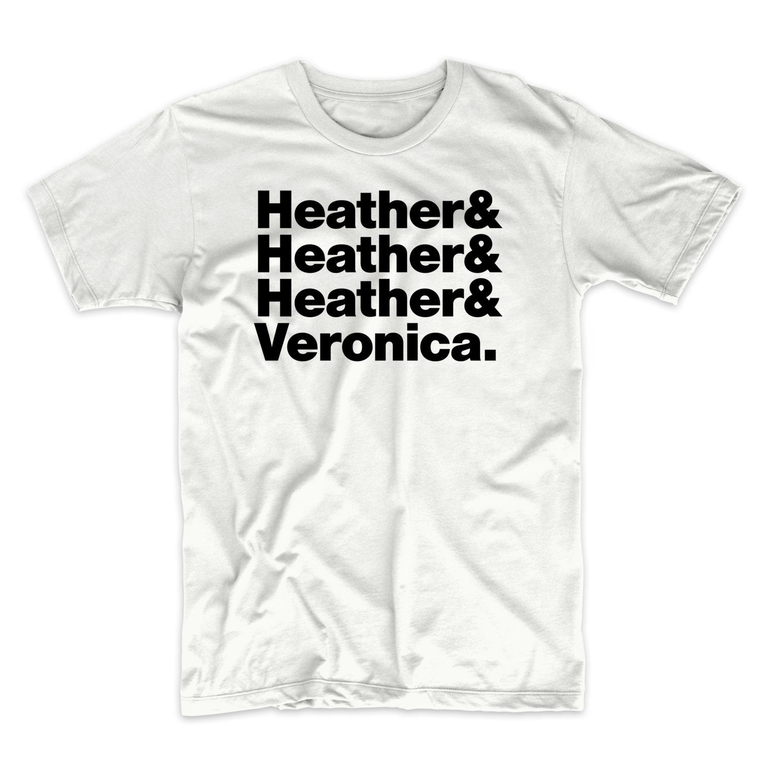 Heathers T-Shirt. On Black White Gray or Red Soft Cotton | Etsy