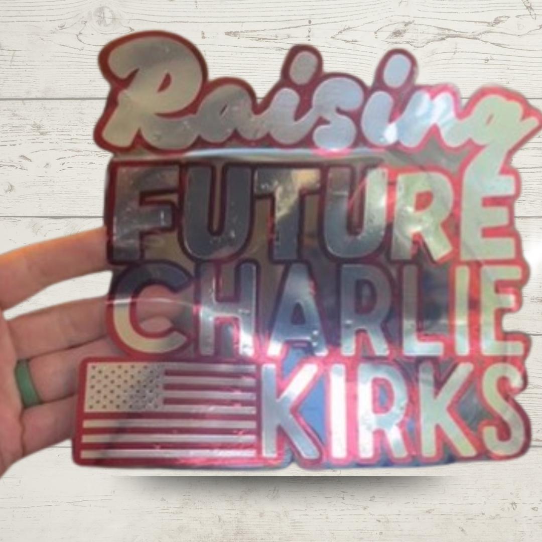 Raising Future Charlie Kirks Sticker: Patriotic Conservative Bumper ...