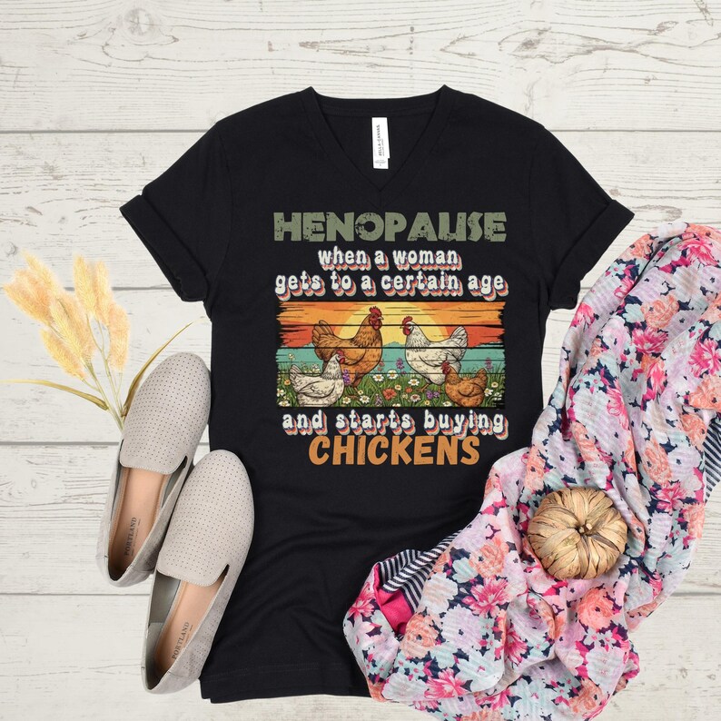 Henopause Chicken Lady T-shirt: Funny Farmhouse Gift - Etsy