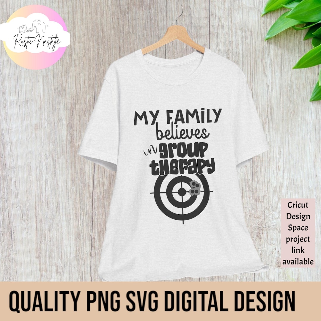 Group Therapy Shirt Design, Shooting Season PNG SVG (digital Download ...