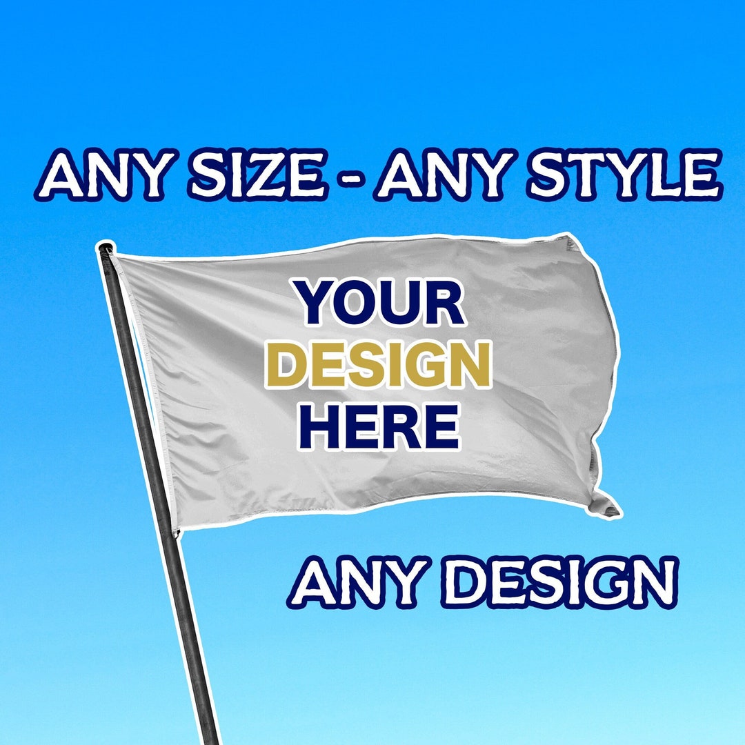 Custom Printed & Personalised Flags / Banners | Any Size | Any Design ...