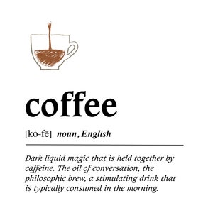 Coffee Definition Art, Printable Quote, INSTANT DOWNLOAD, Printable ...