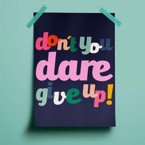 Motivational Quote Print: Don't Give up - Classroom or Teen Decor ...