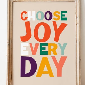 Choose Joy Every Day Art Print: Colorful Inspirational Poster (digital ...