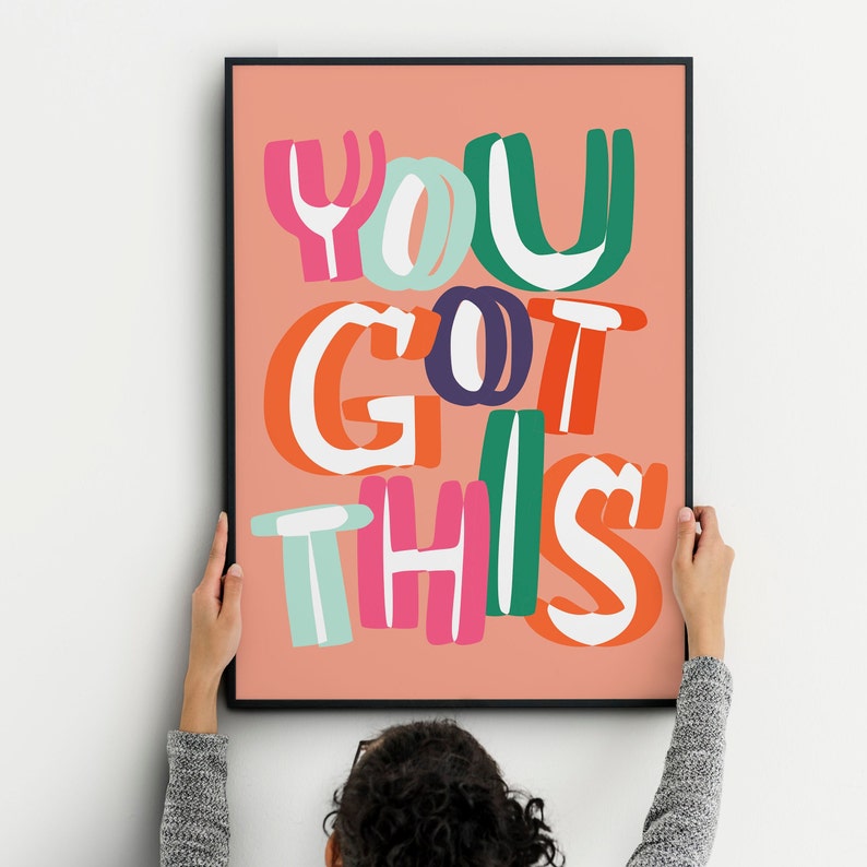 You Got This Motivational Print | Uplifting Printable Poster | Bold ...