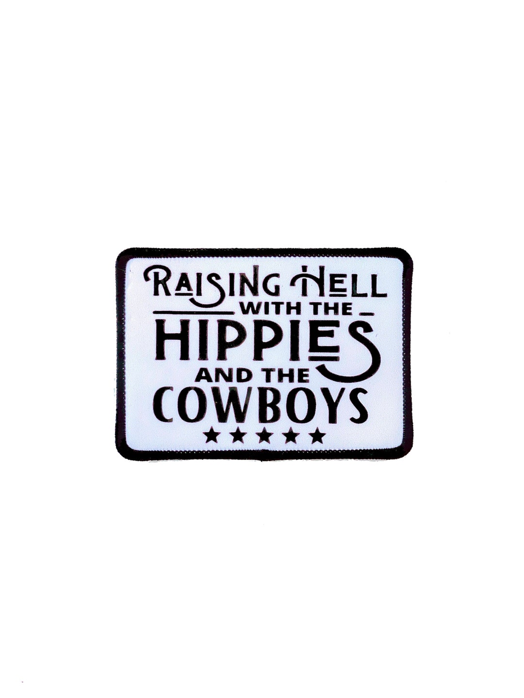 Raising Hell With the Hippies and the Cowboys Iron on Patch, Iron on Patch, Trucker Hat Patch ...