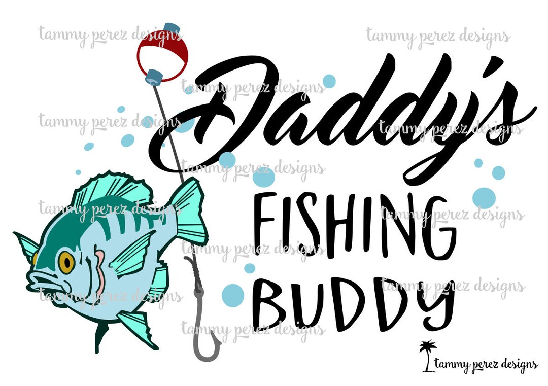 Daddy's Fishing Buddy & Matching Dad Design SVG DXF Files - Digital ...
