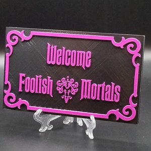 Haunted Mansion Inspired Prop Sign / Plaque Replica Welcome Foolish ...