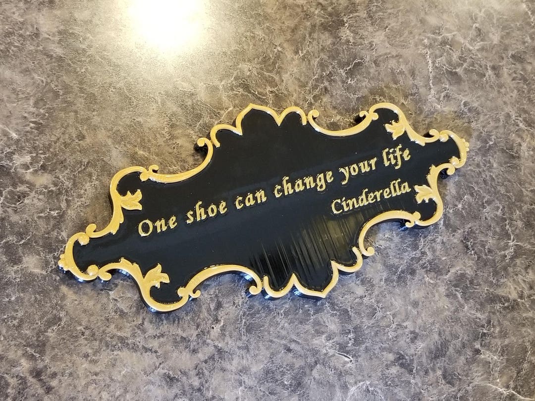 Cinderella One Shoe Can Change Your Life Inspired Sign - Dual Black ...