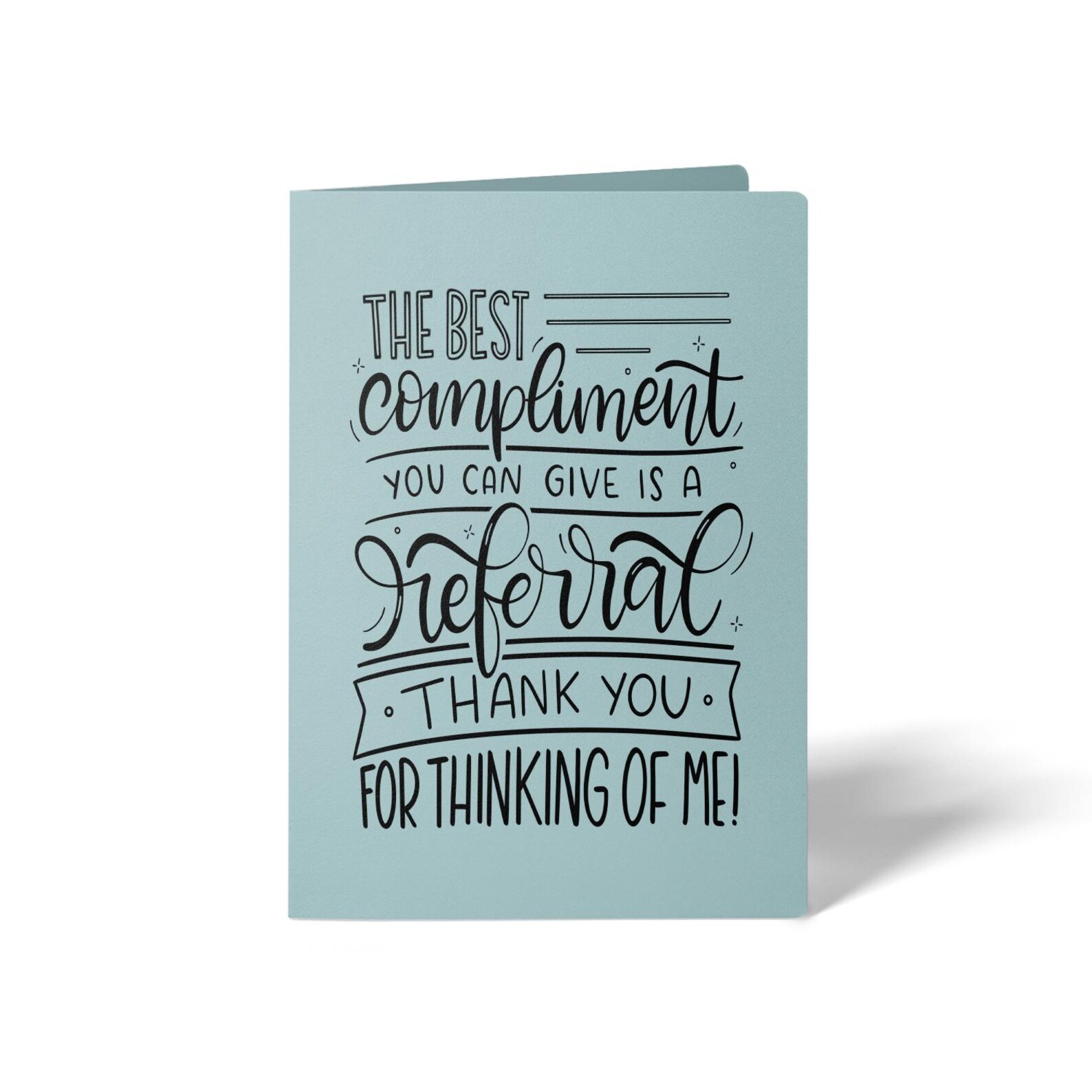SET of the Best Compliment You Can Give is a Referral Greeting Card W ...