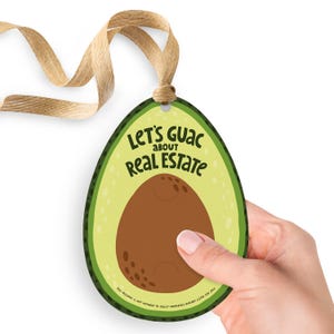 Let's Guac About Real Estate Gift Tags | Avocado Guacamole Client Pop ...
