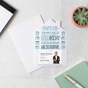 Hello I'm Not Just a Real Estate Agent I'm Your Neighbor Mailers W ...