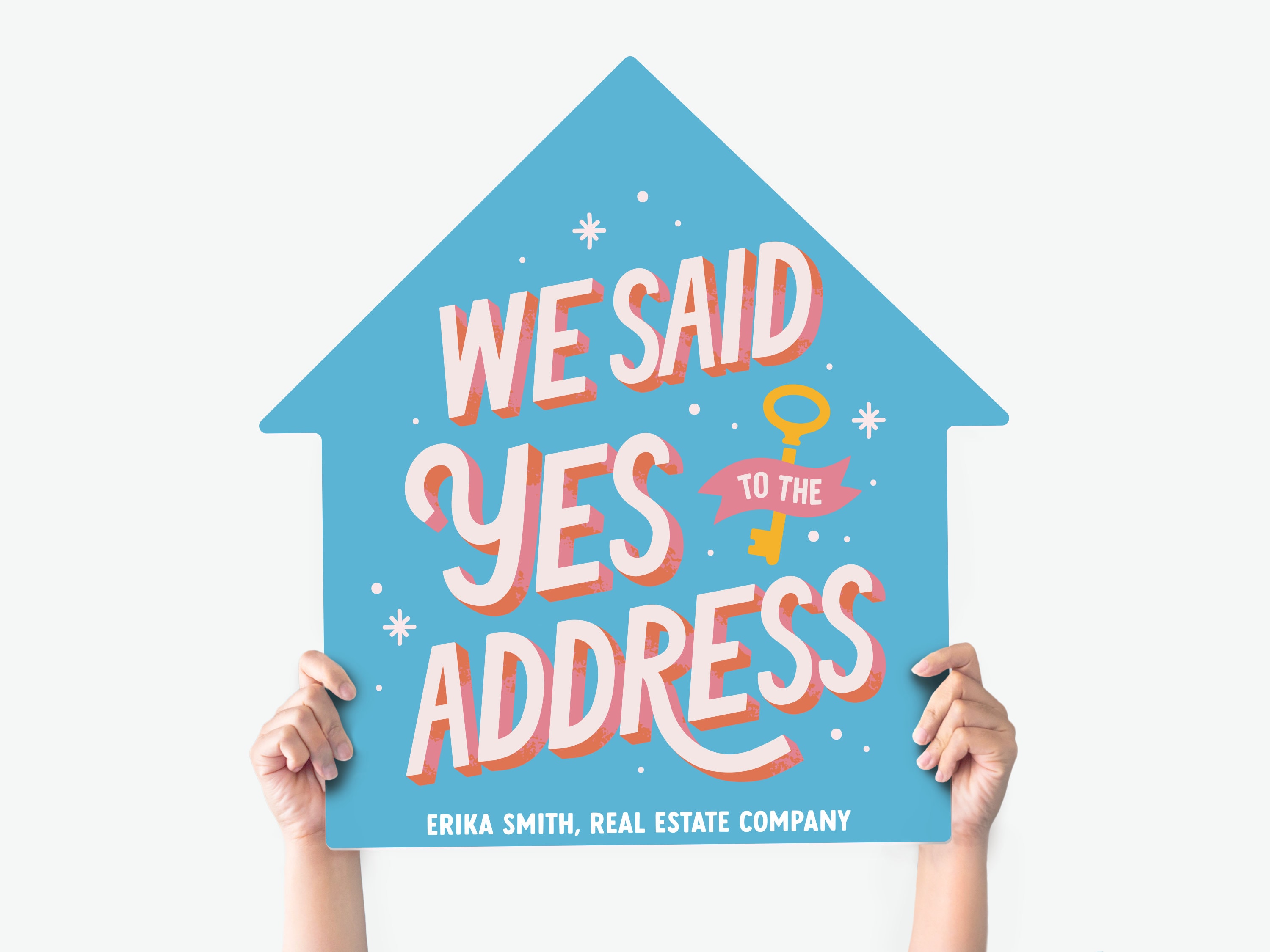 Customizable | We Said Yes to the Address Real Estate House Sign | Real ...