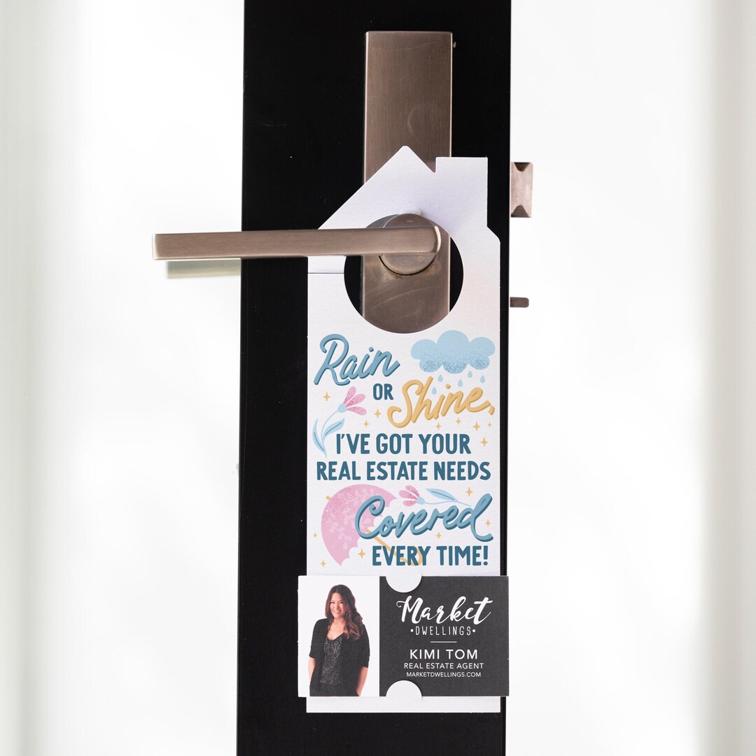 Rain or Shine I've Got Your Real Estate Needs Covered - Etsy