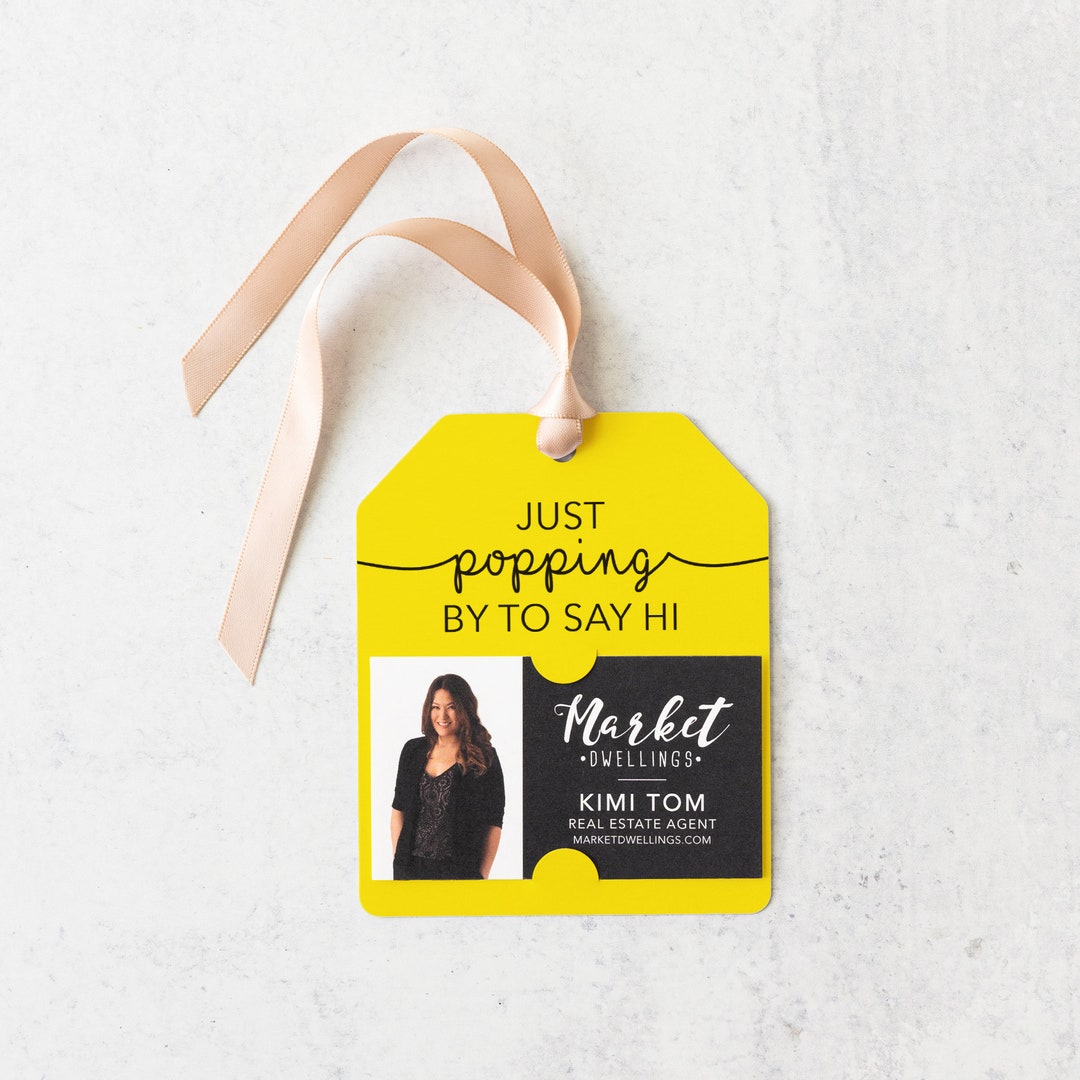 Just Popping by Gift Tag Real Estate Agent, Mortgage Gifts Pop by Tag ...