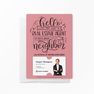 Set of I'm Not Just a Real Estate Agent, I'm Also Your Neighbor Mailer ...