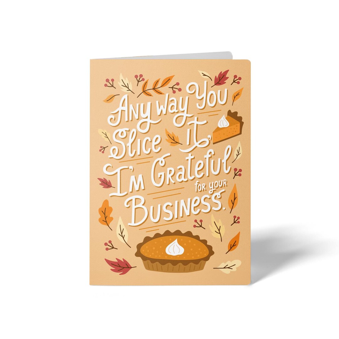 Set of Any Way You Slice It I'm Grateful for Your Business Greeting ...