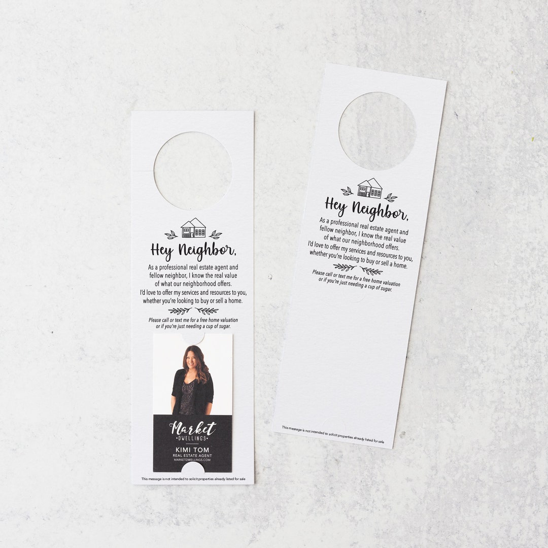 Vertical Hey Neighbor Real Estate Agent Door Hangers Real Estate Agents ...