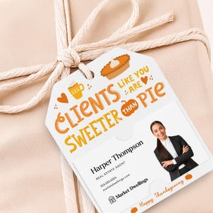 Clients Like You Are Sweeter Than Pie. Gift Tags | Thanksgiving ...