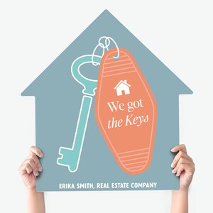 Customizable | We Got the Keys Real Estate House Sign | Real Estate ...