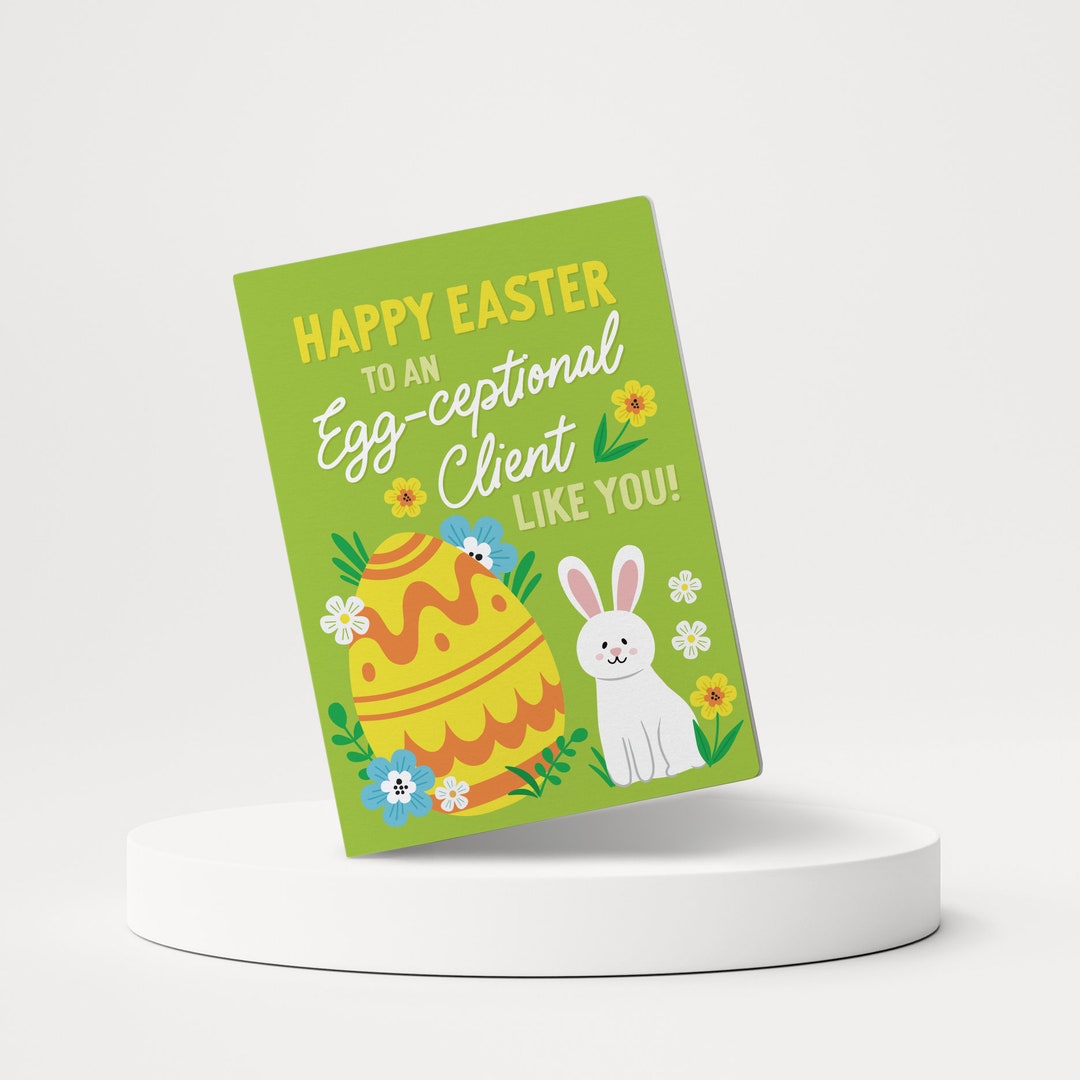 Set of Happy Easter to an Egg-ceptional Client Like You Greeting Cards ...