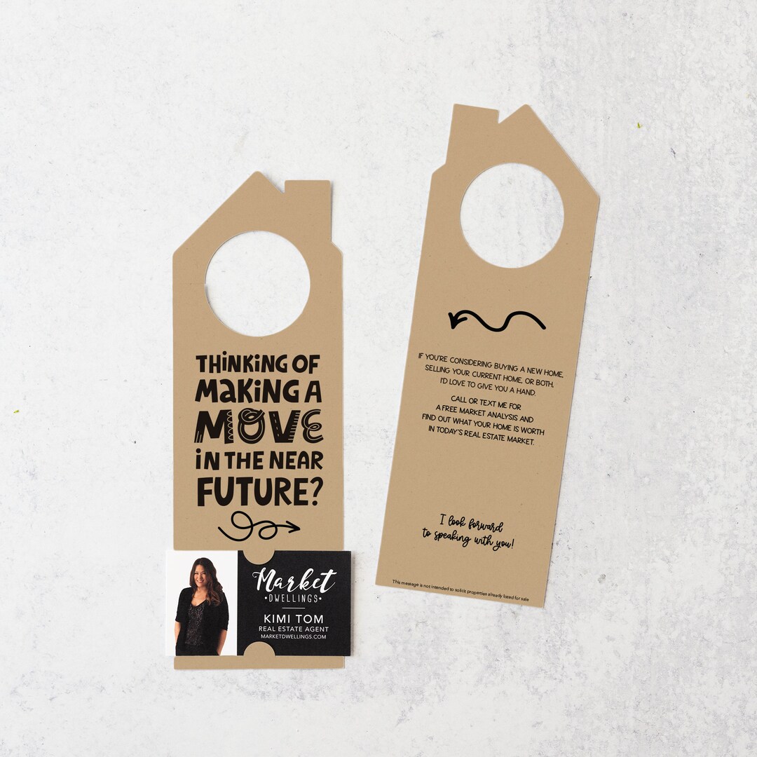 Thinking About Making A Move Door Hangers Real Estate Agents Door ...