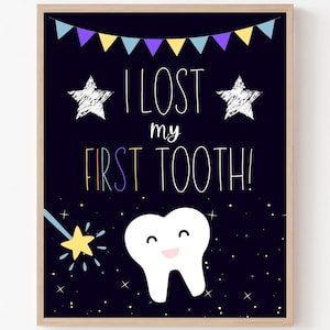Instant Printable "i Lost My First Tooth Sign" - Multiple Sizes ...