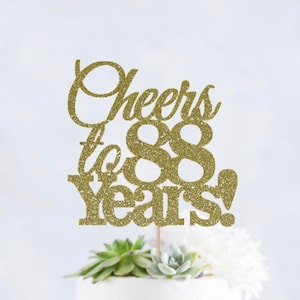 Cheers to 88 Years! Cake Topper, 88th Birthday Cake Topper, Happy 88th ...