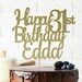 ANY NAME Happy 31st Birthday Cake Topper 31st Birthday | Etsy