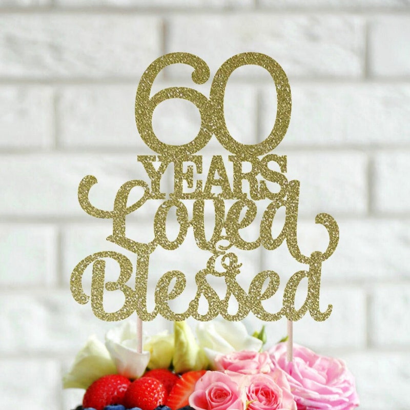 60 Years Blessed - Etsy