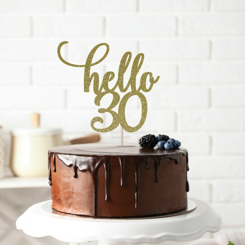 Hello 30 Glitter Cake Topper Any Age Cake Topper 30th | Etsy