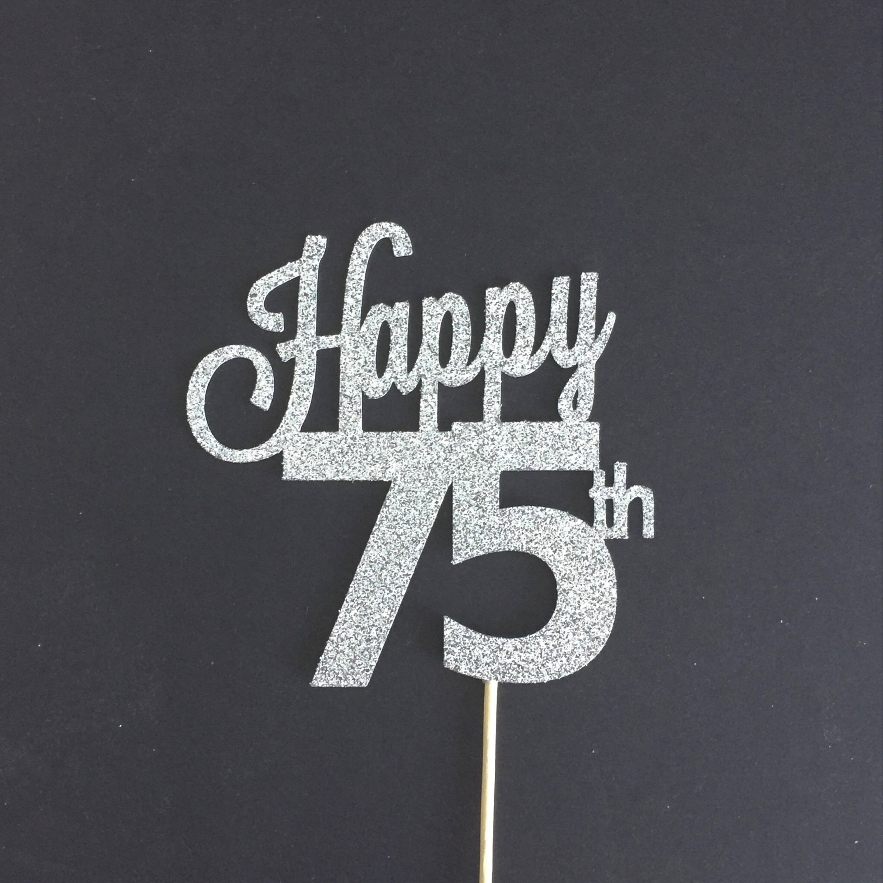 ANY AGE 75th Birthday Cake Topper Happy 75th Cake Topper | Etsy Canada
