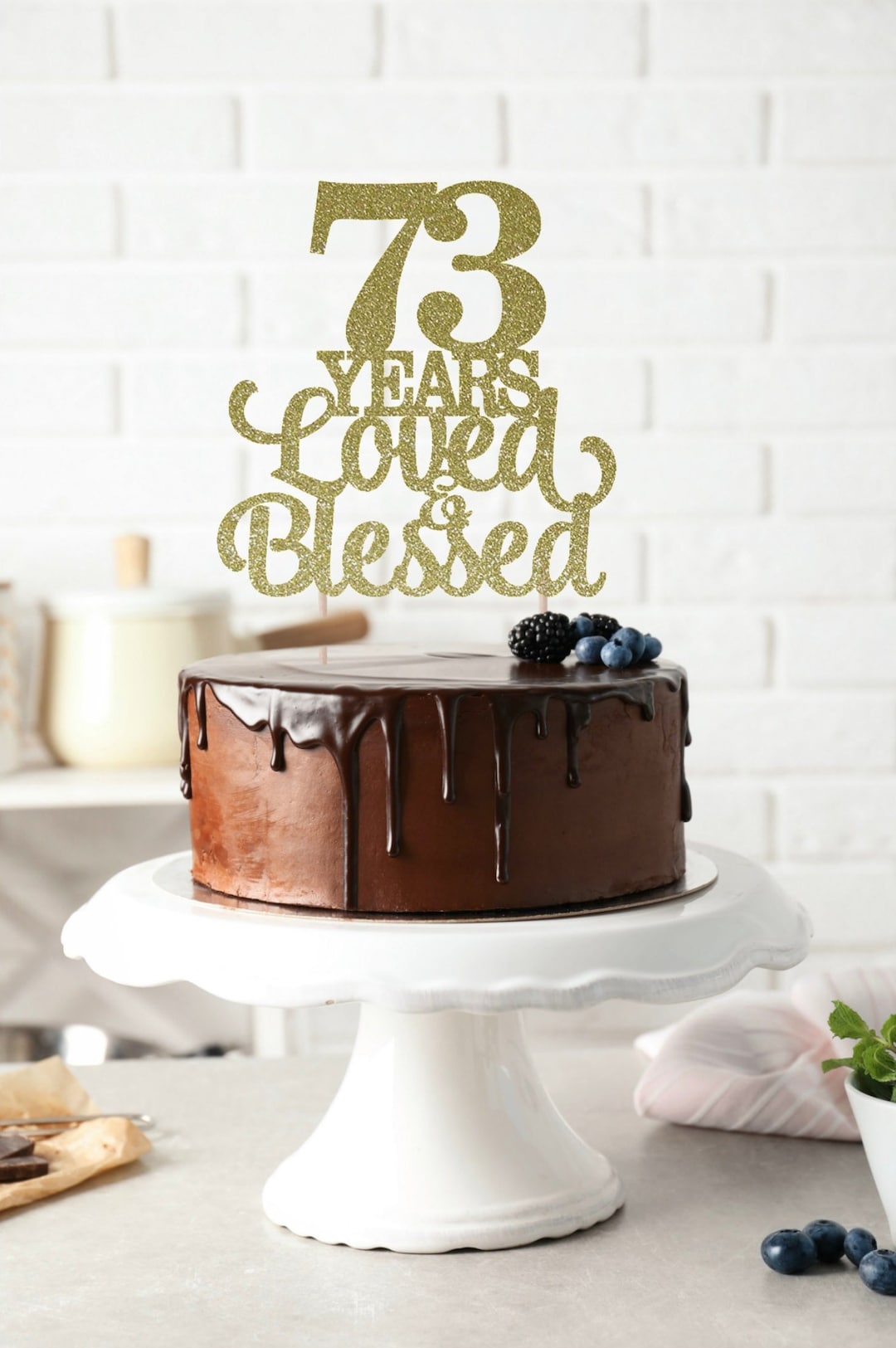 73 Years Loved and Blessed Cake Topper, 73 Cake Topper, Birthday Cake ...