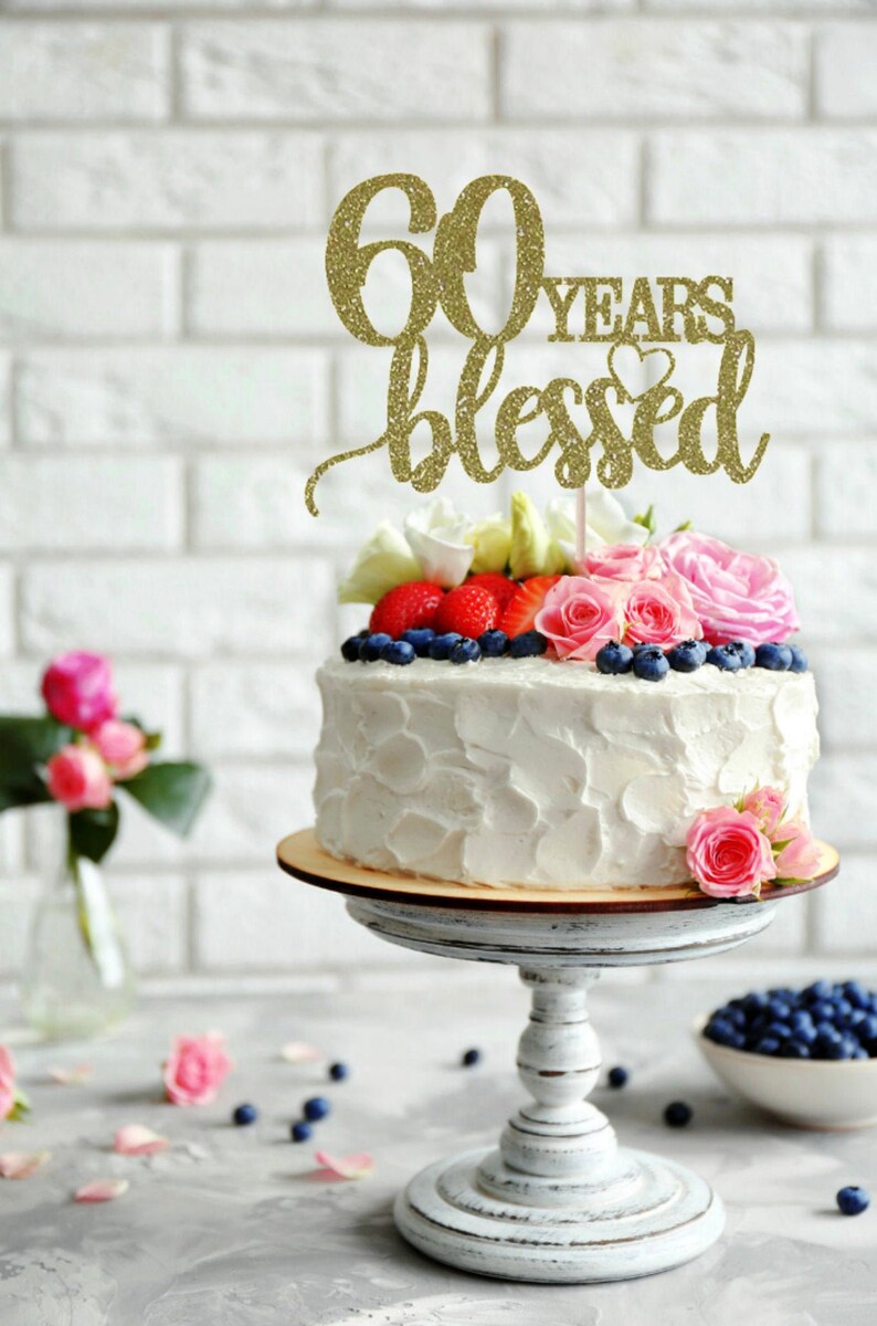 60 Years Blessed Cake Topper 60th Birthday Cake Topper Happy - Etsy Canada