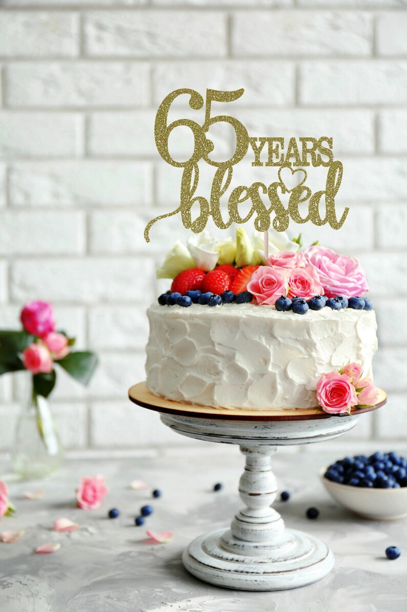65 Years Blessed Cake Topper, 65th Birthday Cake Topper, Happy 65th ...