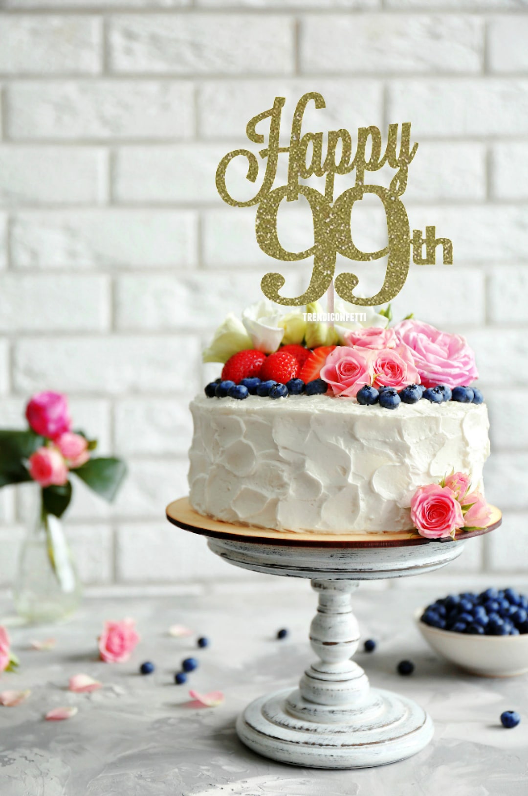 Happy 99th Cake Topper, Birthday Cake Topper, 99 Years Loved, 99 Years ...