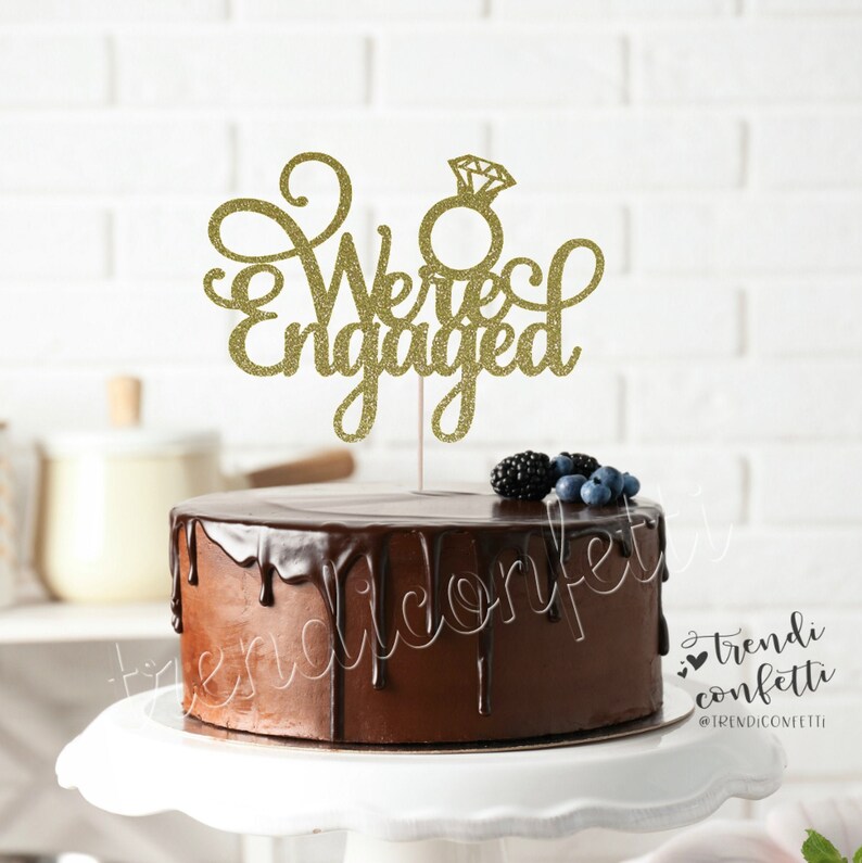 Engagement Cake Topper We're Engaged Cake Topper Bridal | Etsy