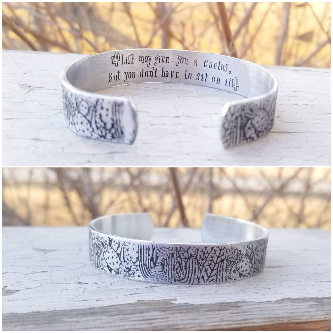 Hidden Message Cuff Cacti Quote Cuff Sit On A Cactus Custom Bracelet