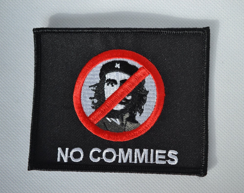 No Commies, Anti-communist Che Guevara Cuban Embroidered Patch, Against ...
