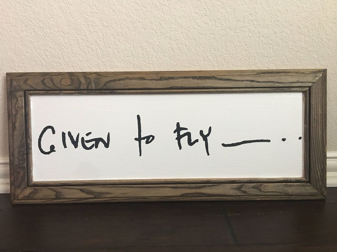 Pearl Jam | Given to Fly Sign Inspired by EV - Etsy