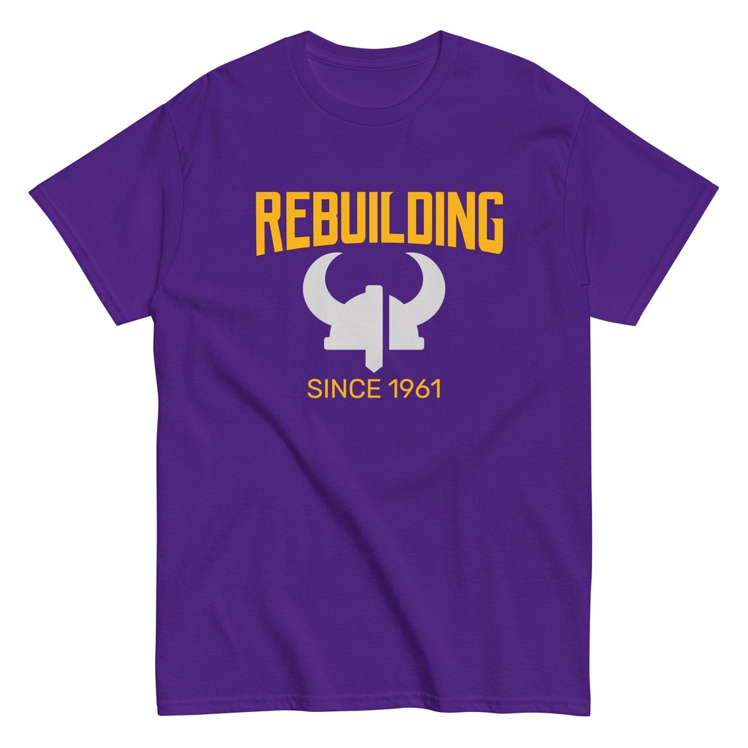 Rebuilding Since 1961 Funny Football Minnesota Vikings T-shirt S-3X - Etsy