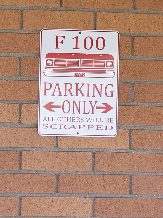 1972/1971 FORD F100 PARKING ONLY Sign | Etsy