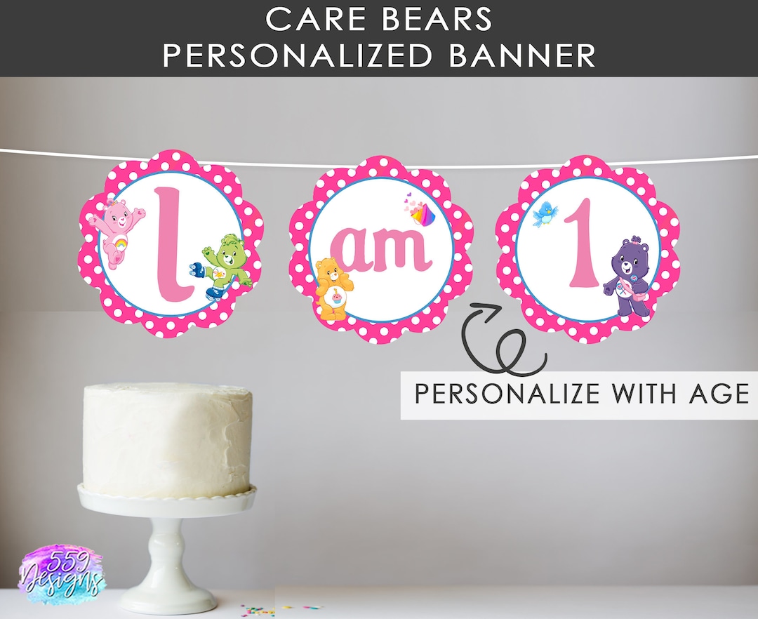 Care Bears Banner/i Am 1/I Am Age/birthday/care Bear Party/custom ...