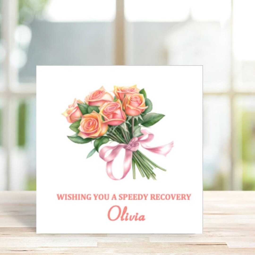 Personalised Get Well Soon Card, Roses Card, Wishing You a Speedy ...